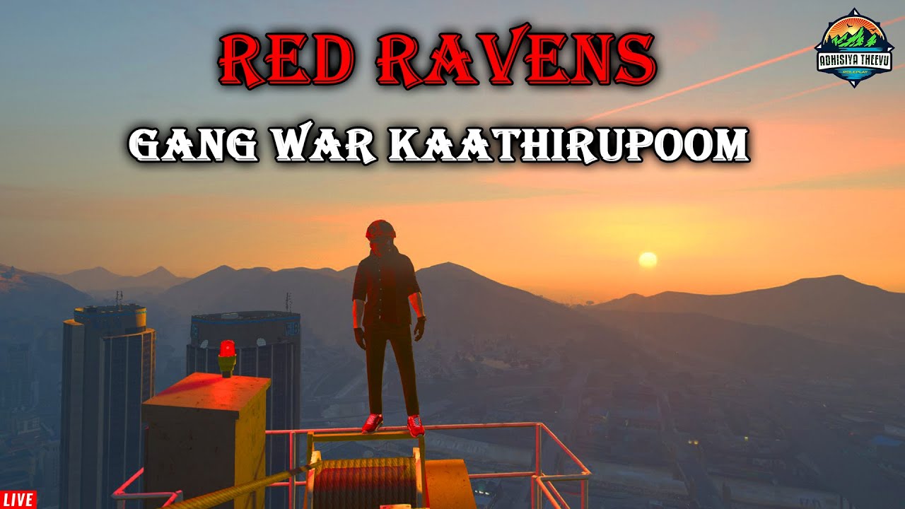 RED RAVENS Gang War Vara Poguthu Maddy Bhai Live | ADHISIYA THEEVU GTA ...