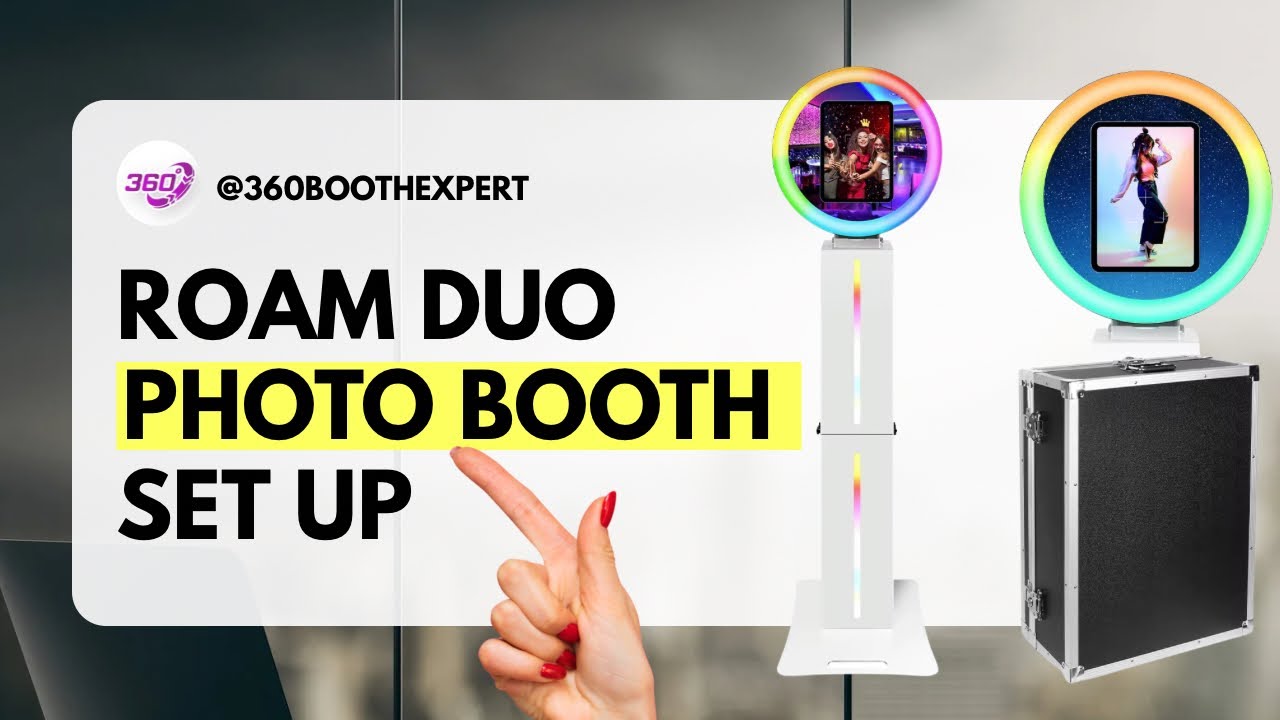 How to Set Up the Roam Duo Photo Booth | 2-in-1 Roamer + Selfie Stand ...