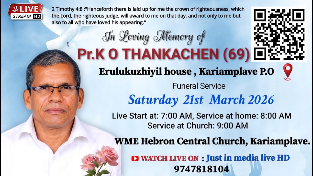 Pr.K O THANKACHEN (69) / ERULUKUZHIYIL HOUSE /KARIAMPLAVE P.O / 21/03 ...