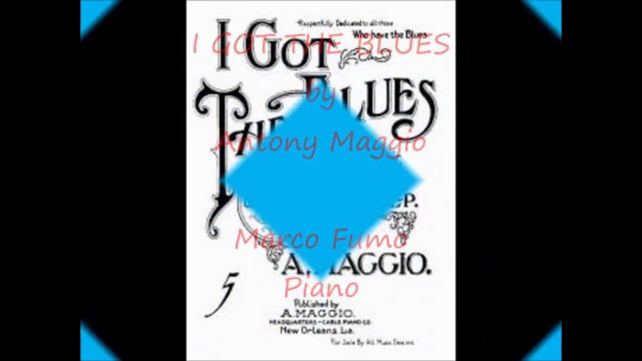 I got the blues by A. Maggio - Marco Fumo Piano - YouTube