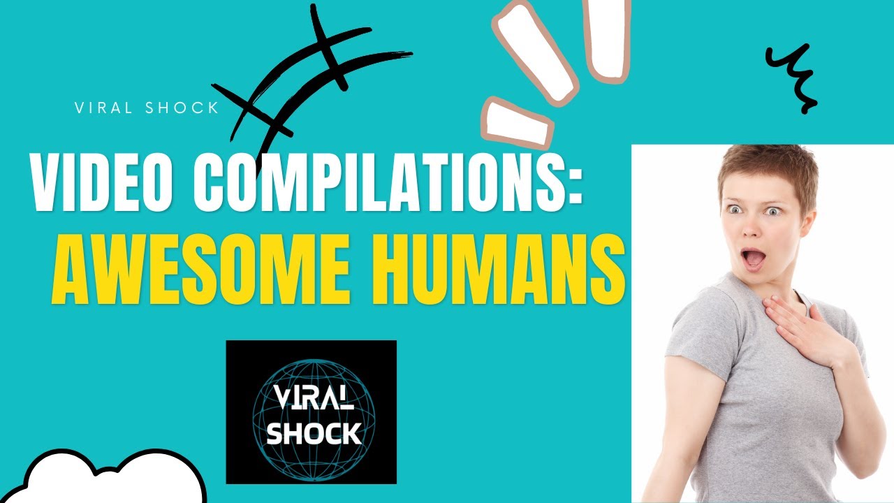 Video Compilations: awesome humans - YouTube