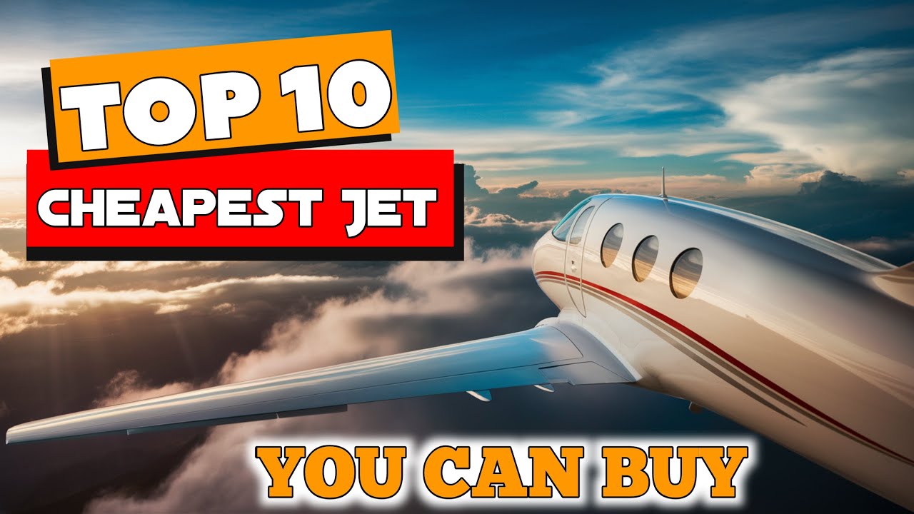 Top 10 Cheapest Private Jet You Can Buy In 2024 - Private Jet Cheapest ...