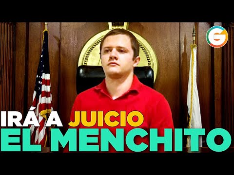 “El Menchito” cambió de Abogado; Se declaró no culpable e irá a juicio ...