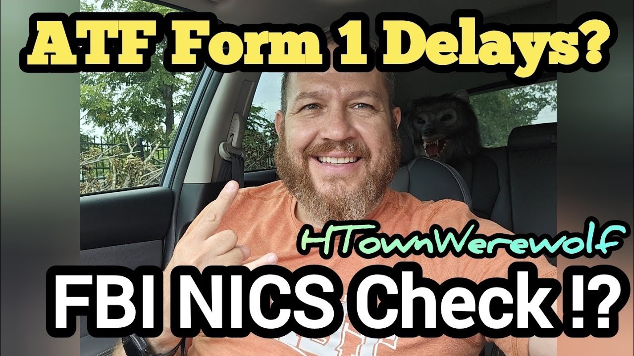 ATF Form 1 Delays! FBI NICS Check? - YouTube