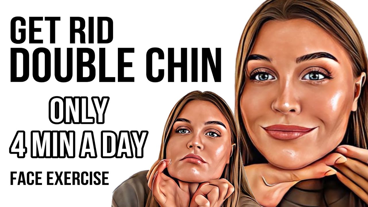 Just 4 minutes a day and your DOUBLE CHIN will disappear! It works ...