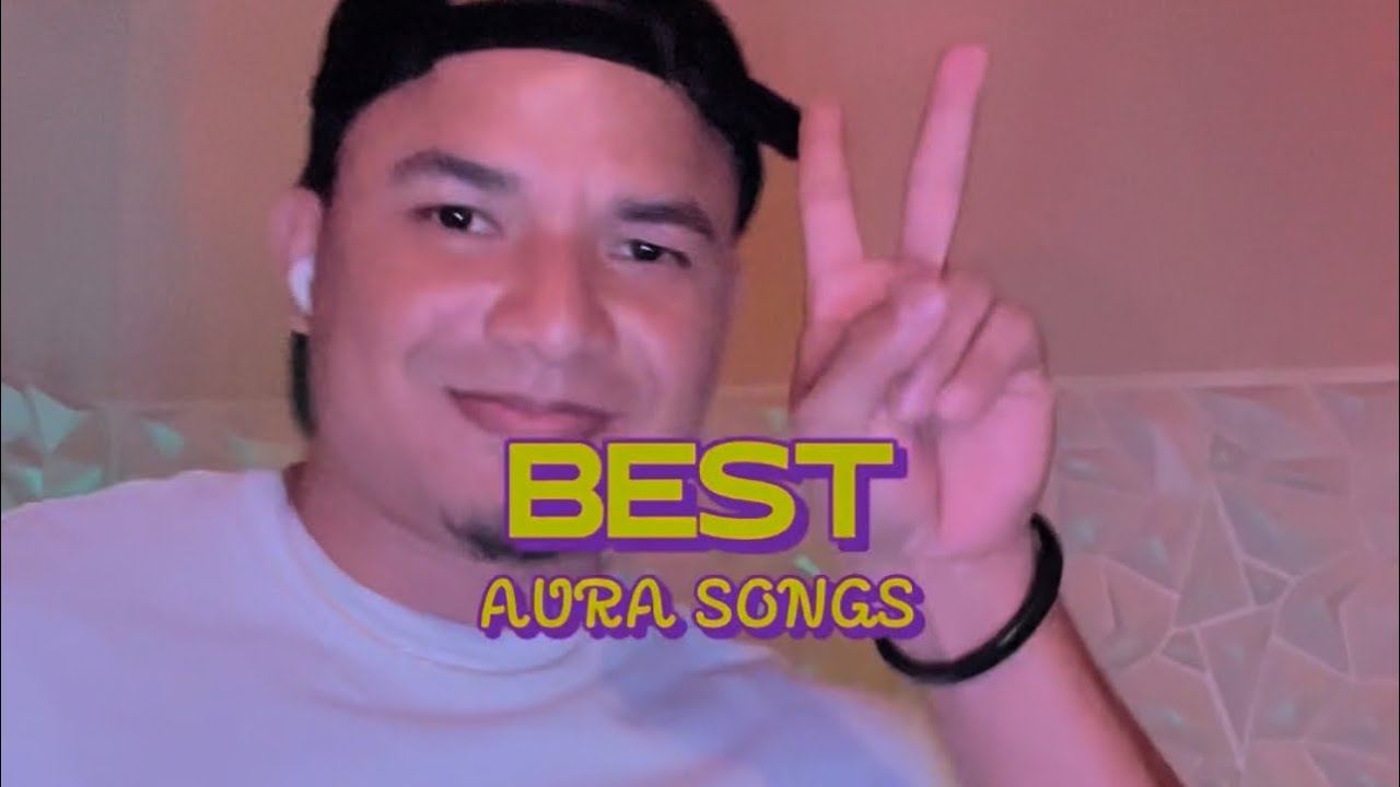 Best Aura Songs - YouTube