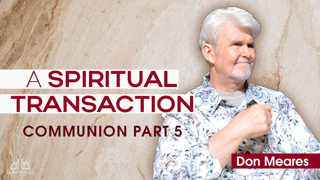 Communion: A Spiritual Transaction | Don Meares - YouTube