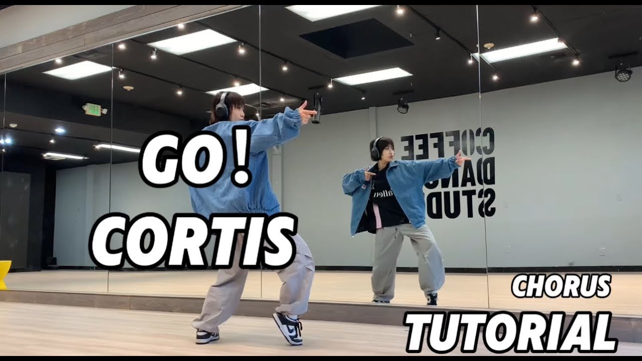 CORTIS コルティス 코르티스 - GO! l Chorus Tutorial | Mirrored | Roy Huang - YouTube
