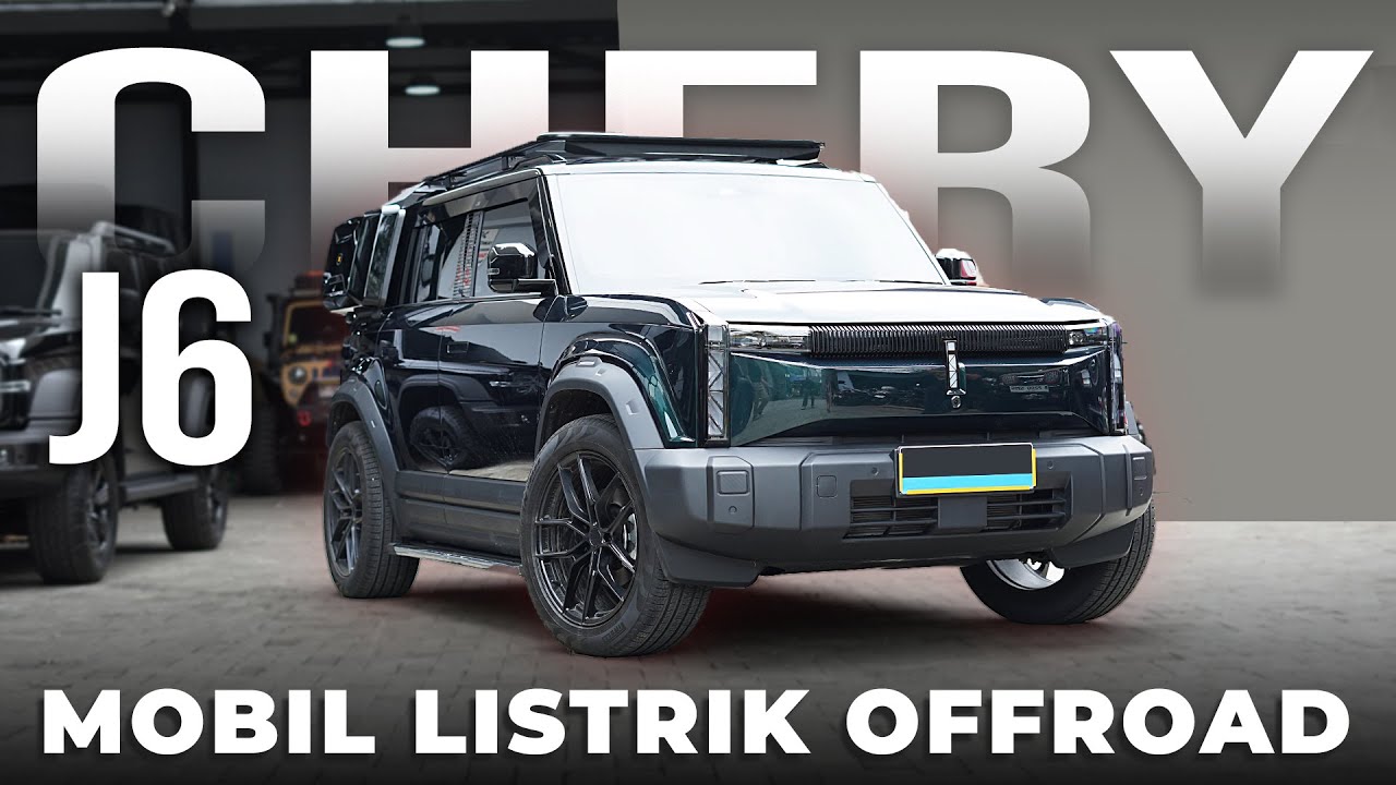 CHERY J6 MODIFIKASI! MOBIL OFFROAD LISTRIK INI JADI LEBIH KEREN DENGAN ...