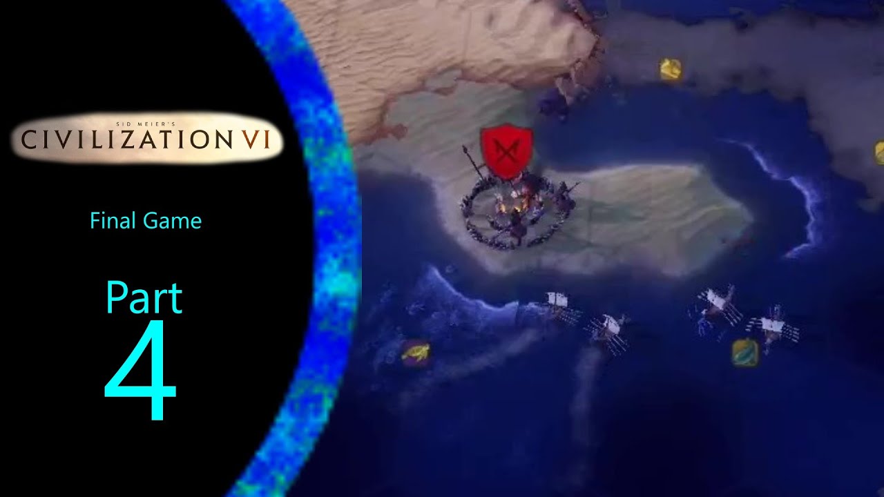Galley Gamble | Civilization VI (Final Game) Part 4 - YouTube