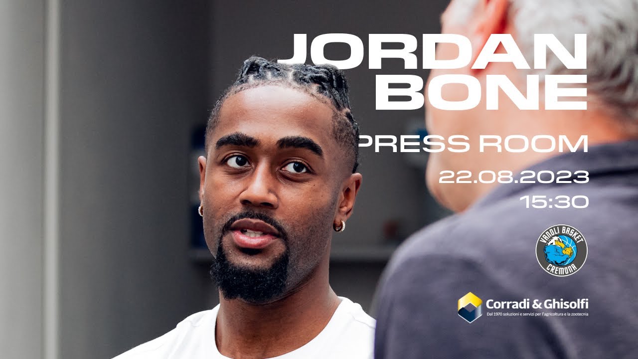 Welcome Jordan Bone! ⚪️🔵 Press conference | Vanoli Basket Cremona - YouTube