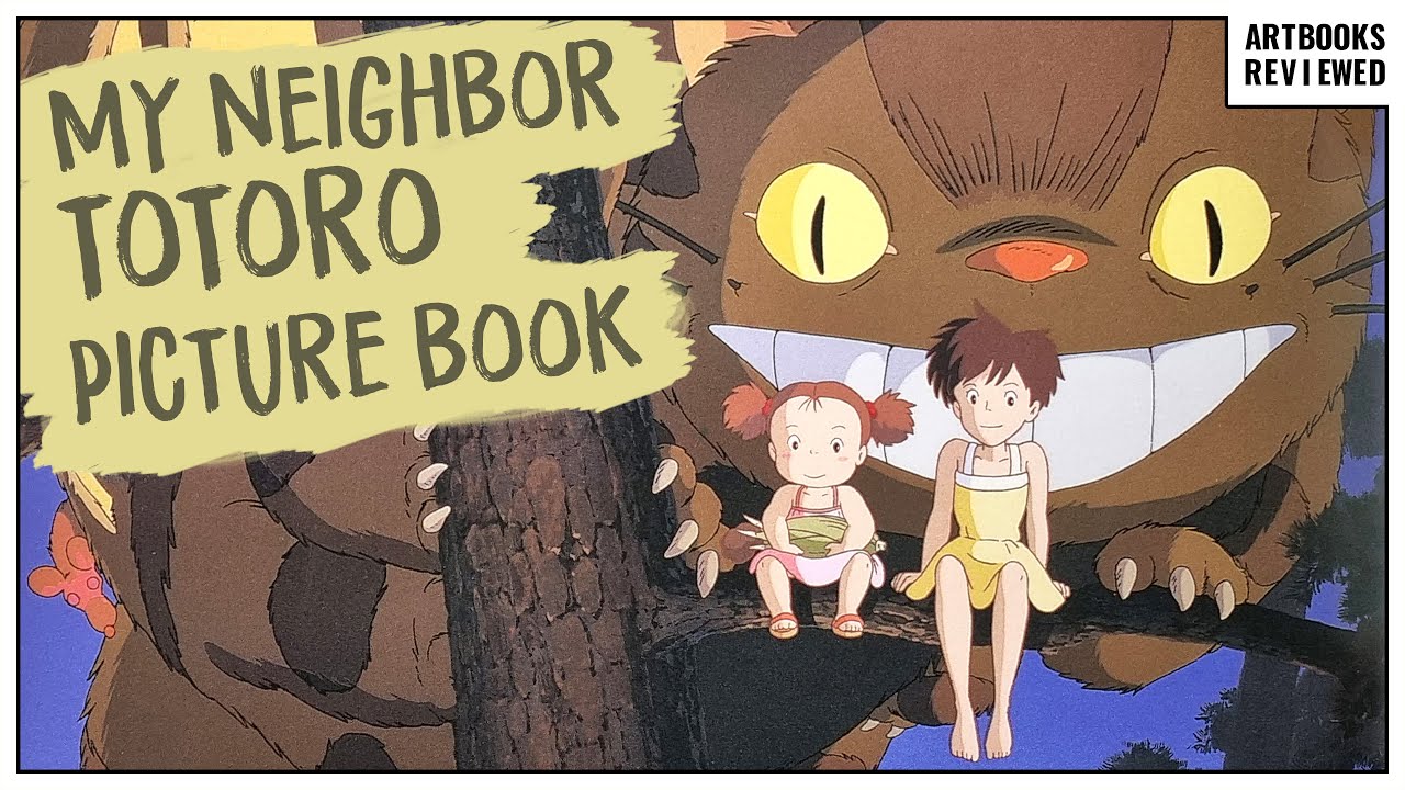 My Neighbor Totoro Picture Book - YouTube
