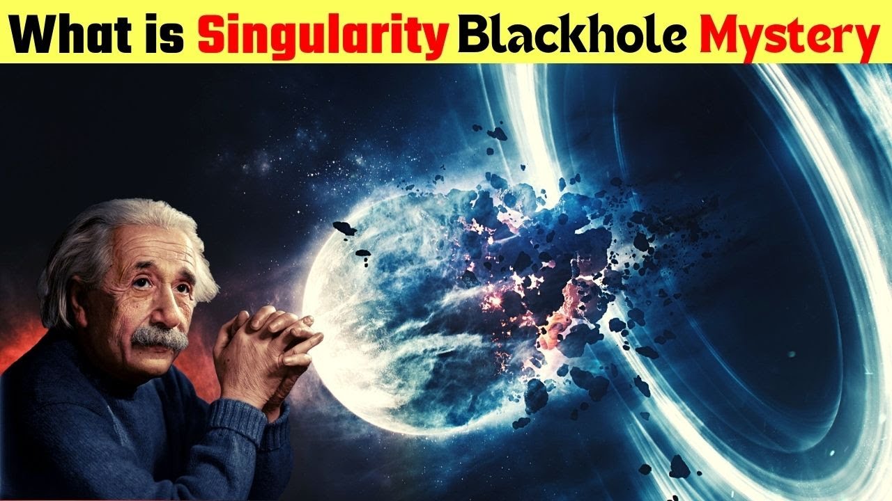 Einstein क्यों डरते थे Singularity के इस रहस्य से Secrets of ...