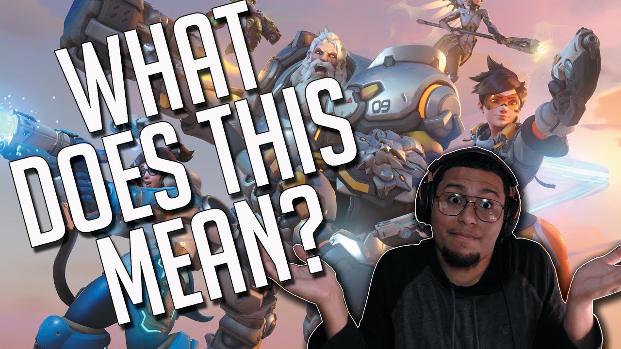 Overwatch 2 What Does This Mean? - YouTube
