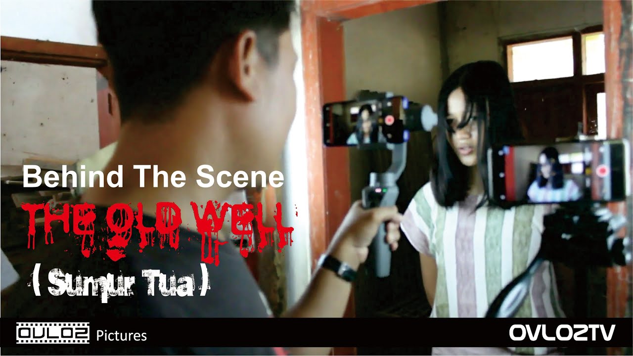 BEHIND THE SCENE (DIBALIK LAYAR) SHORT MOVIE SUMUR TUA | OVLOZ TV - YouTube