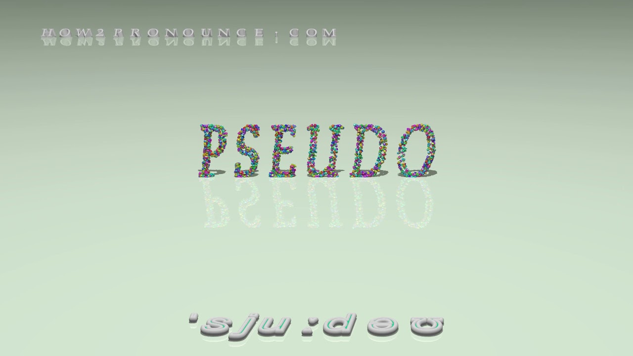 pseudo - pronunciation + Examples in sentences and phrases - YouTube