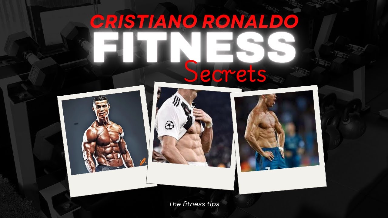 How to Build a Powerful Body Like CR7! Cristiano Ronaldo's Fitness ...