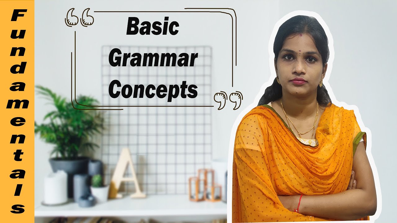 Basic Grammar Concepts - Basic Course - Fundamentals - YouTube