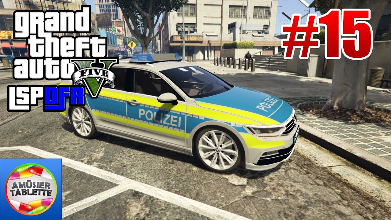 GTA V LSPDFR #015 - VW PASSAT B8 - [Polizei Mod] [HD60] (german/deutsch ...