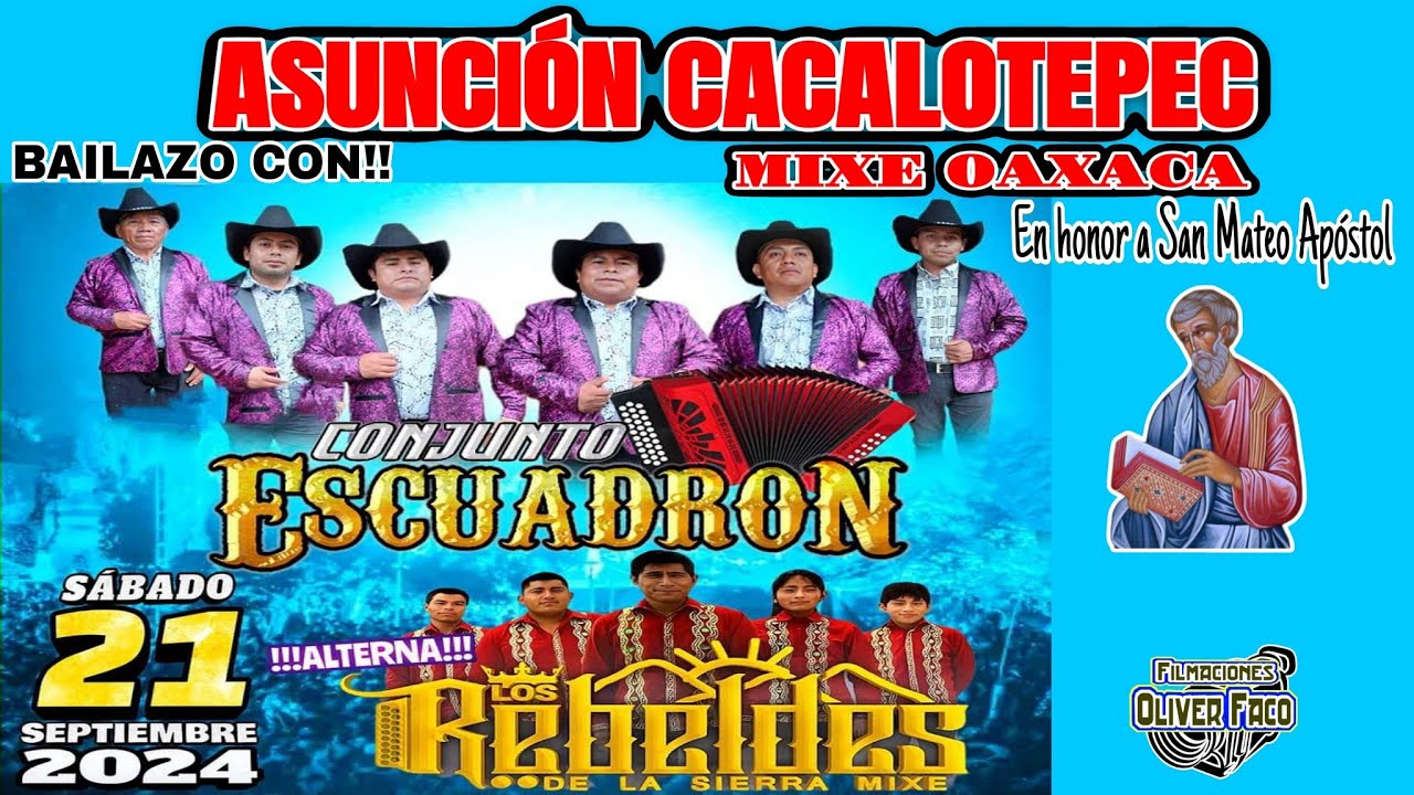 Asunción Cacalotepec Mixe, Oaxaca Baile 21-09-2024 en honor a San Mateo ...