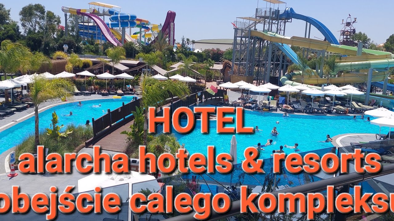 alarcha hotels & resorts turcja co gdzie i jak - YouTube