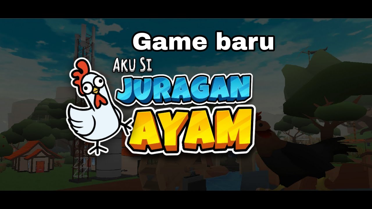Aku si peternak Ayam|| game baru rillis di bulan Ramadhan 🔥🔥🔥 - YouTube