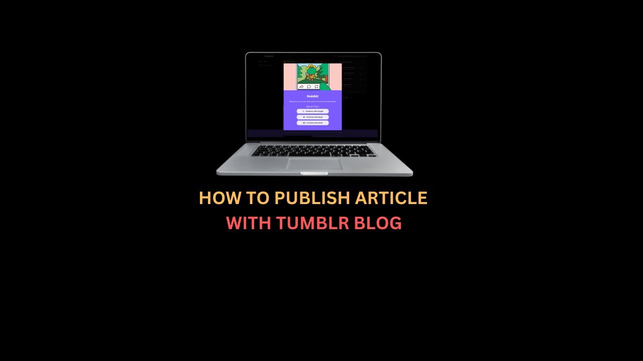 How to publish article on Tumblr Blog | Bros AT Tech - YouTube