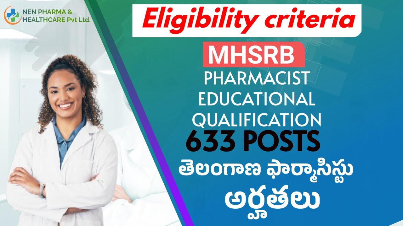 MHSRB Pharmacist -2024, ELIGIBILITY CRITERIA (Educational ...