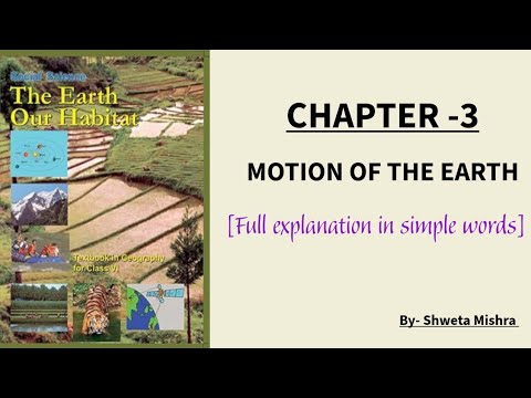 CLASS 6 GEOGRAPHY | Chapter 3: Motions of the Earth | Full Explaination ...