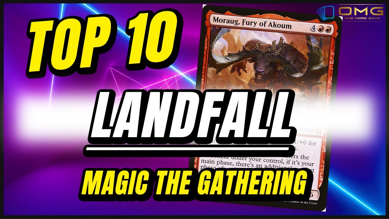 Top 10 Landfall Cards in Magic the Gathering || One More Game MTG - YouTube