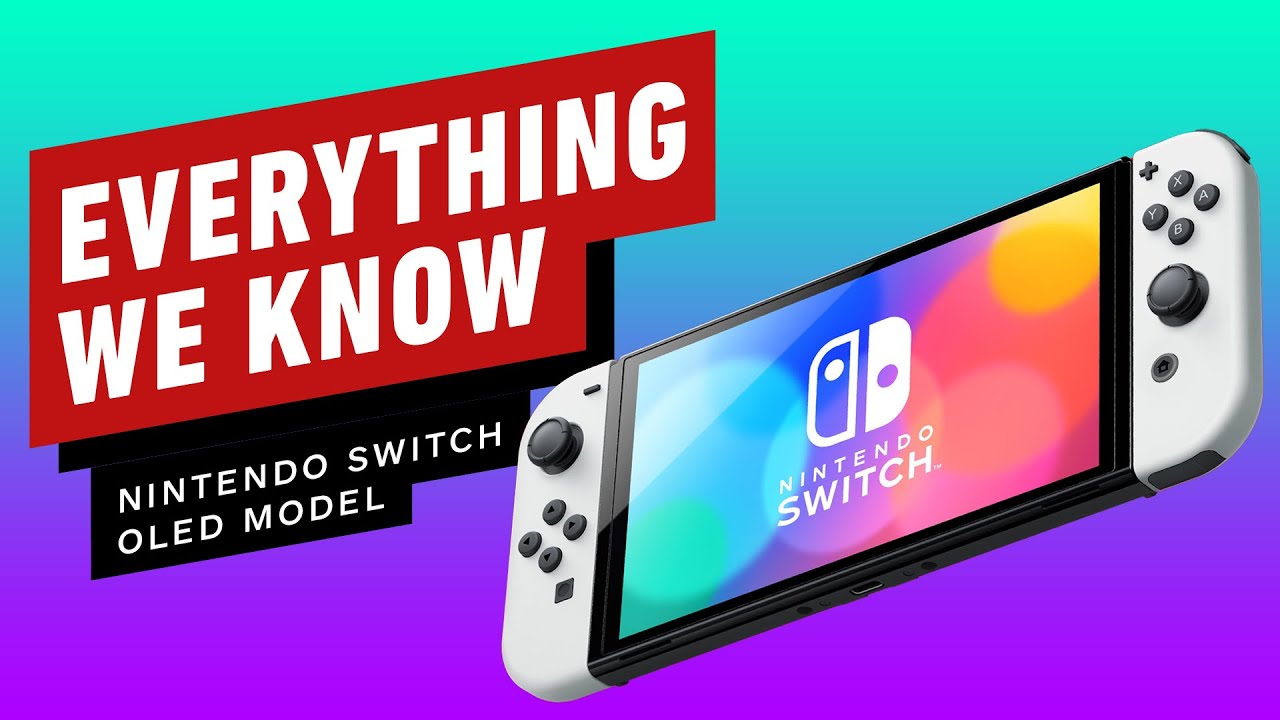 Nintendo Switch OLED Model: Everything We Know So Far - YouTube