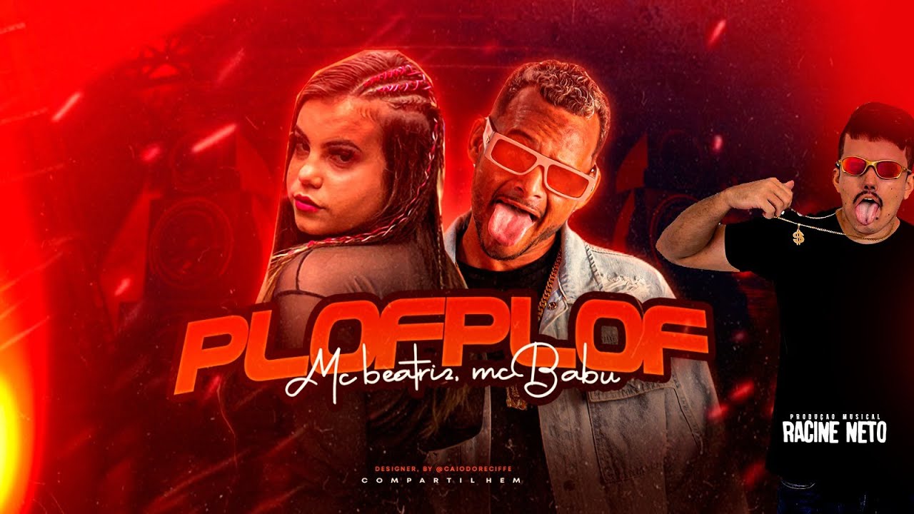 PLOF PLOF - MC BABU E MC BEATRIZ - BREGA FUNK - YouTube