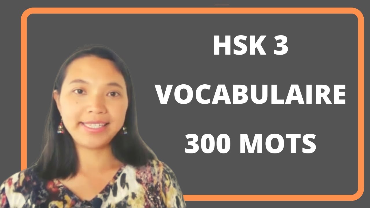 【HSK】- Niveau 3 - 300 mots - YouTube