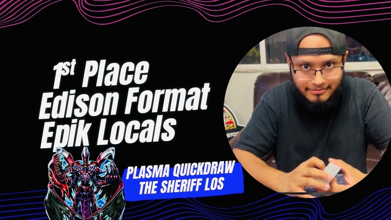 Yugioh 1st Place Edison Format: Quickdraw Plasma by The Sheriff - YouTube