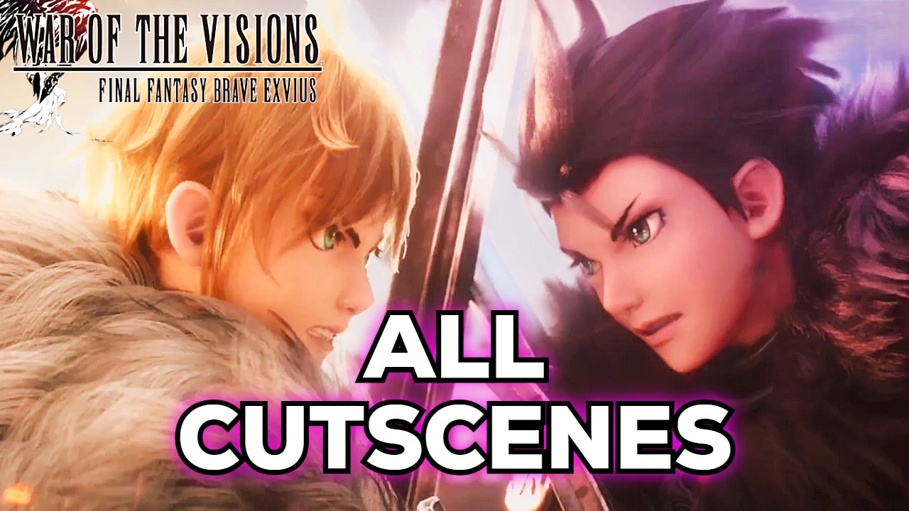 War of the Visions: Final Fantasy Brave Exvius - Part 1 All Cutscenes ...