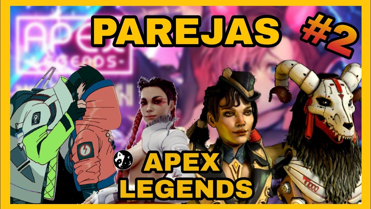 🔥*PAREJAS de Apex Legends* PARTE 2 Los *SHIPS* mas interesantes 2020 ...