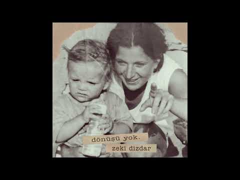Zeki Dizdar - Dönüşü Yok