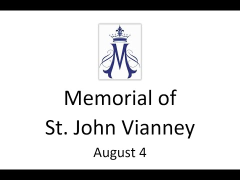 Memorial of St. John Vianney - August 4, 2023 - YouTube