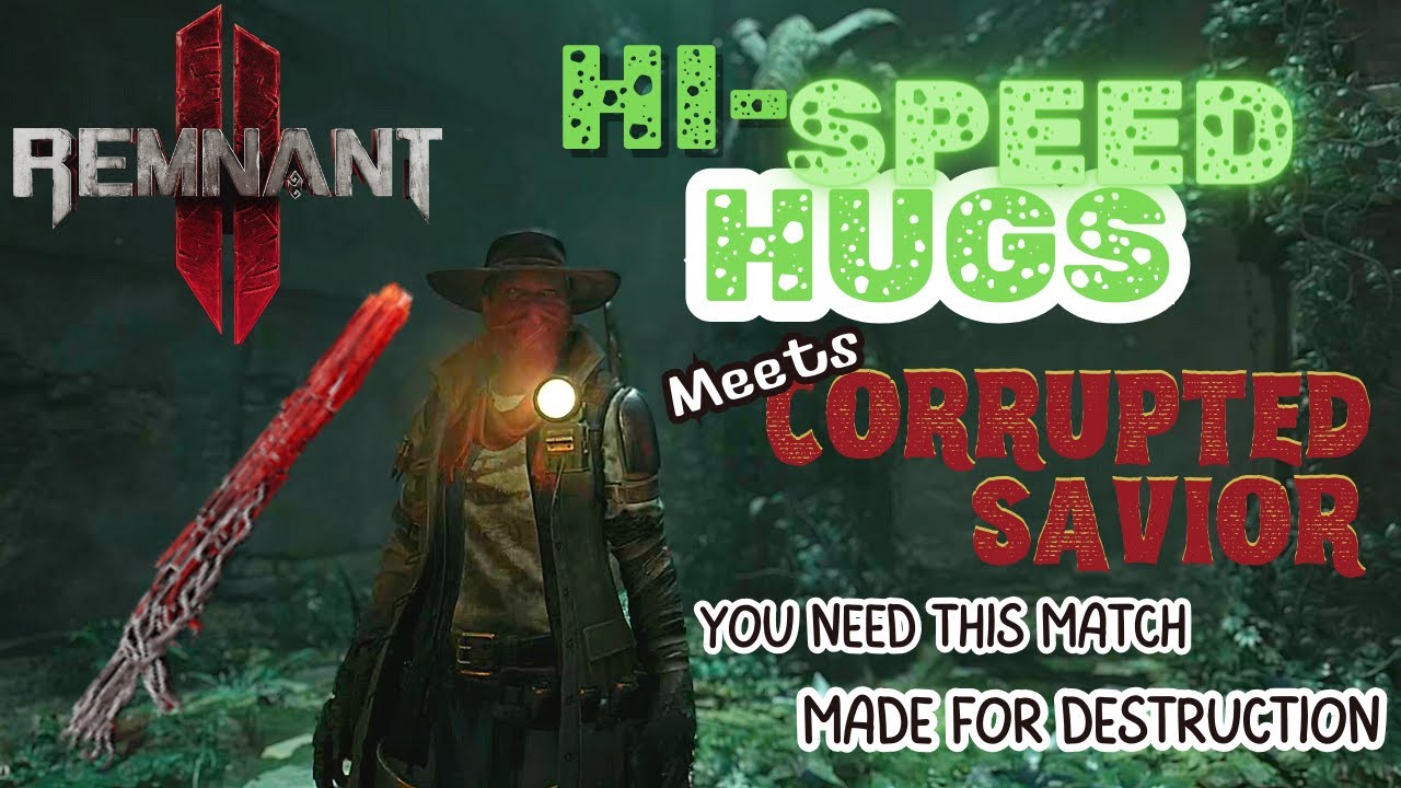 REMNANT 2 | HIGH SPEED CORRUPTED SAVIOR | INSANE NEW WEAPON - YouTube