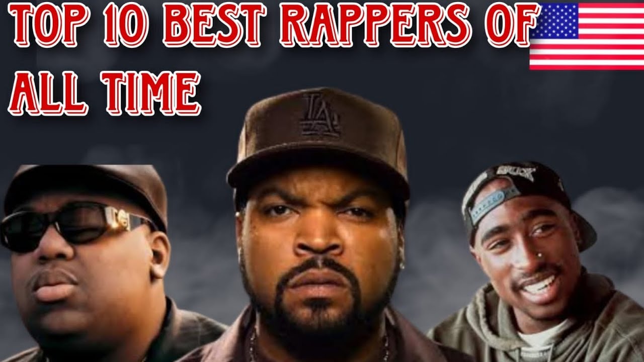TOP 10 BEST RAPPERS OF ALL TIME - YouTube