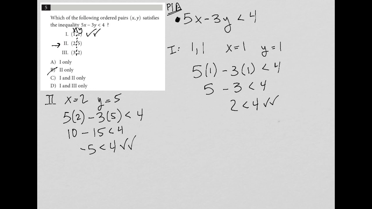 Which Of The Following Ordered Pairs x y Satisfies The Inequality 5x Which Of The Following Ordered Pairs x y Satisfies The Inequality 5x