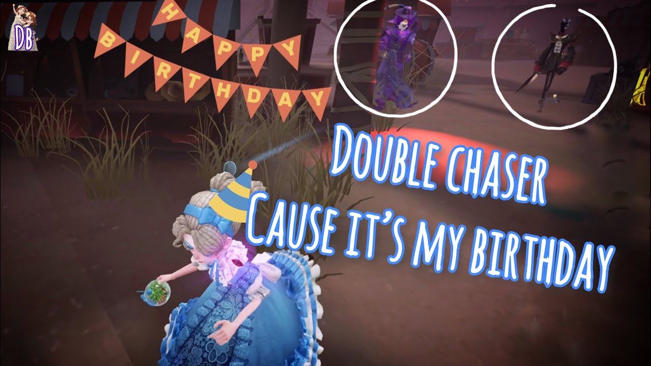 Identity V | It’s My Birthday (Alice🤣)!!!! Today - YouTube