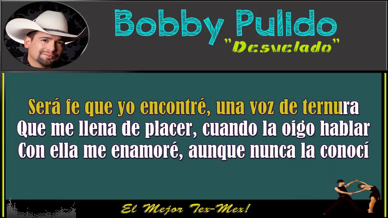 Bobby Pulido - Desvelado (en letra) - YouTube