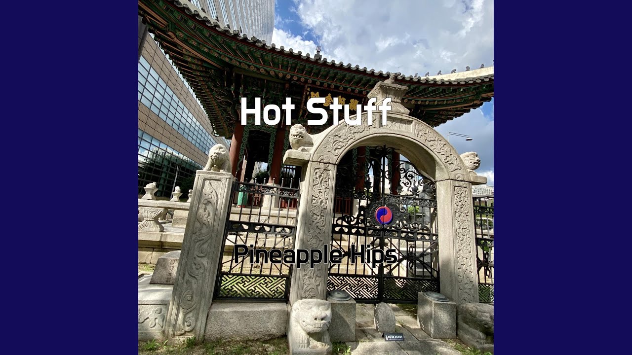 Hot Stuff - YouTube
