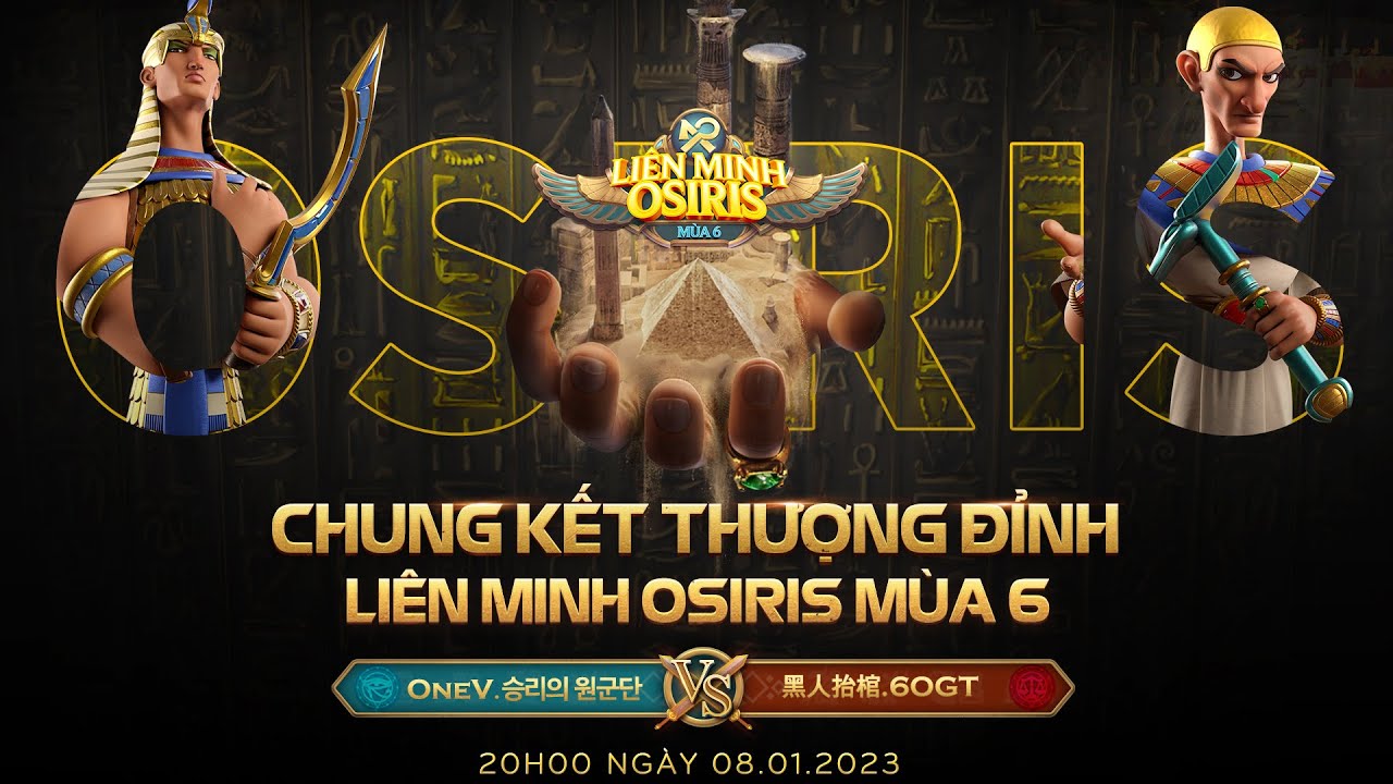 Rise of Kingdoms | Osiris League Mùa 6 | Chung Kết | 60GT vs. OneV ...