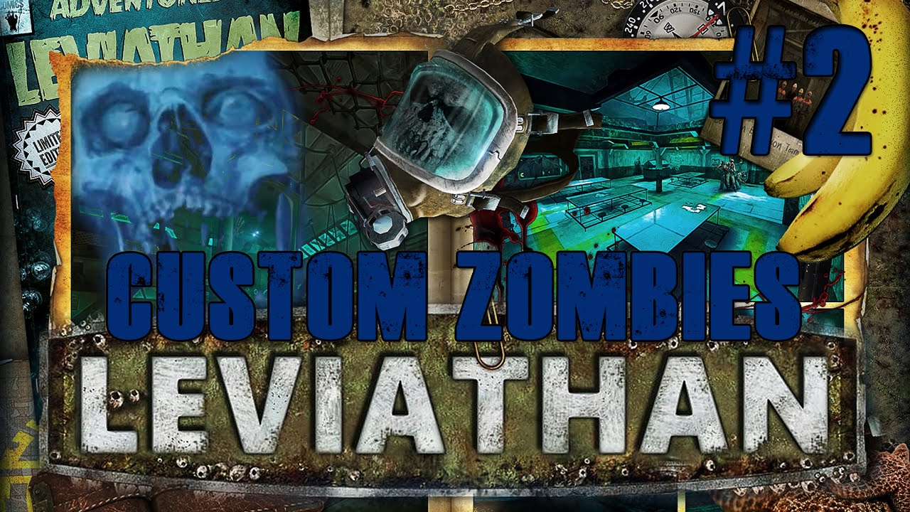 Custom Zombies | "Leviathan" #2 - YouTube