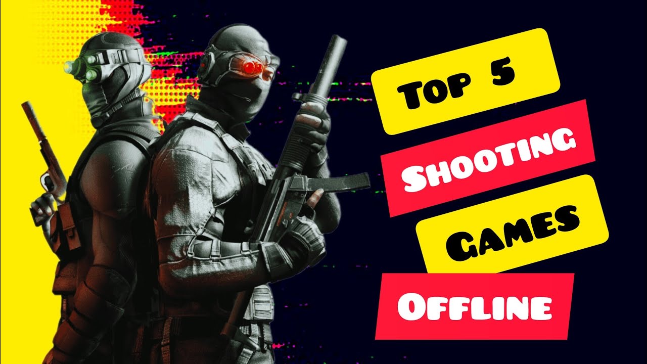 Top 5 high Graphics shooting games (Offline) for android 2024! - YouTube