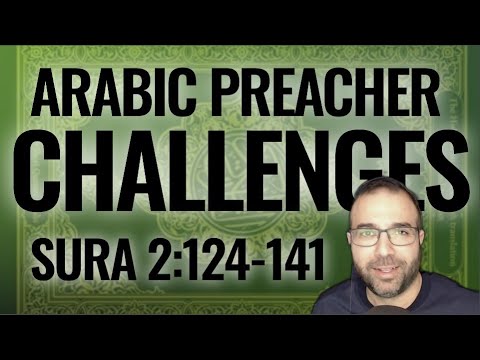 Arabic Christian preacher comments on Quran, 2:124-141 - YouTube