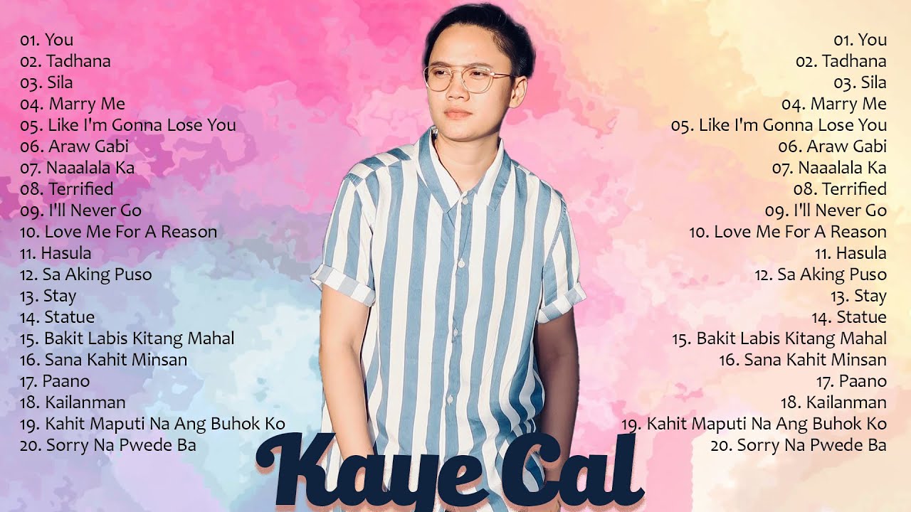 Kaye Cal Acoustic Cover - Kaye Cal Nonstop Song Compilation - Best ...