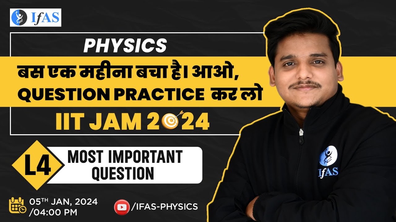 Most Important Question for IIT JAM Physics 2024 - L4 | Crack IIT JAM ...